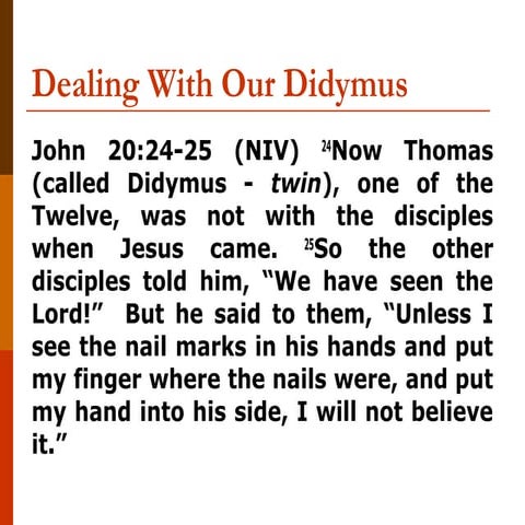 Dealing With Our Didymus | PPT