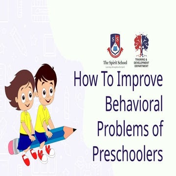Dealing with preschoolers Behaviour.pptx