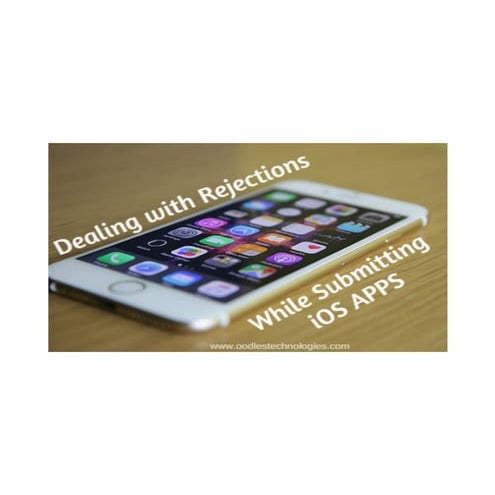 Dealing with major rejection reasons while submitting iOS apps | PDF
