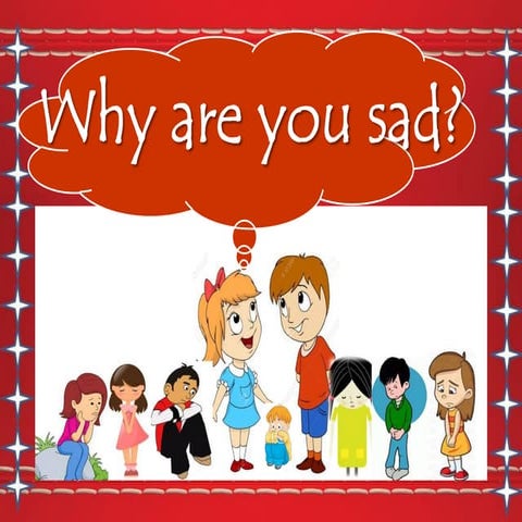 Emotional skills:Dealing with sadness | PDF