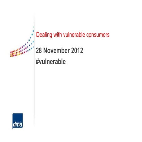 Dealing with vulnerable consumers pfd | PPT