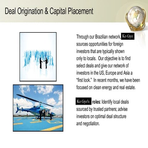 Deal Origination And Capital Placement | PPT