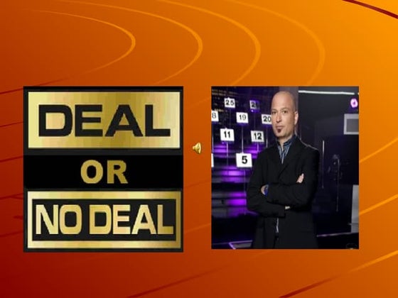 Deal or No Deal INTERACTIVE GAME FUN.ppt