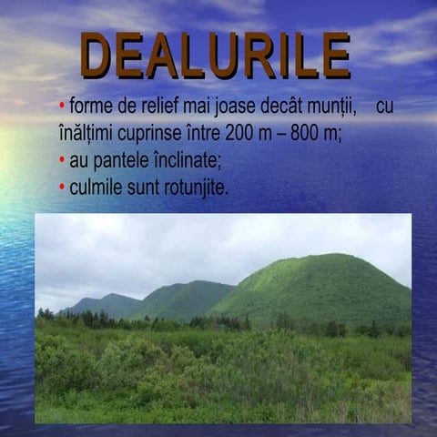Dealurile | PPT