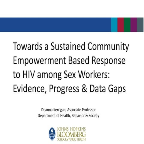Towards A Sustained Community Empowerment Based Response To Hiv Among