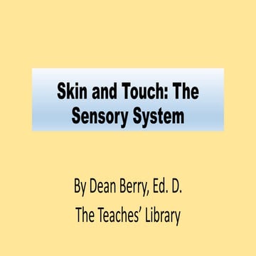 Dean r berry human body skin and touch | PPT