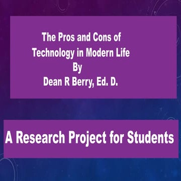 Dean R Berry The Challenges of Technology Student Project | PPTX