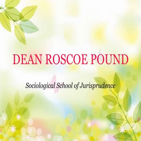 Dean roscoe pound | PPTX