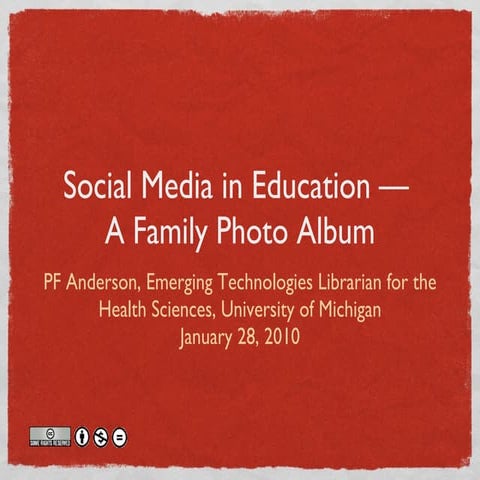 Social Media in Education, A Family Photo Album | PPT