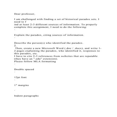 Dear professor,I am challenged with finding a set of historical .docx