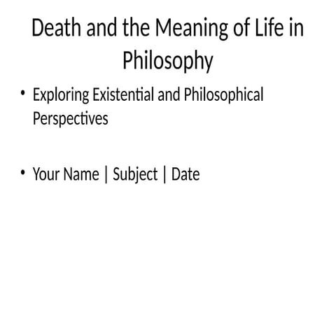 Death_and_Meaning_of_Life_in_Philosophy.pptx