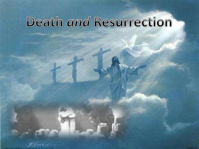 3 Surprising Secrets About The Death Resurrection Of