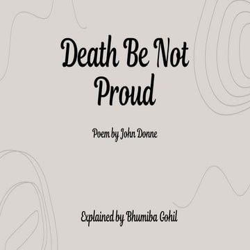 Death Be Not Proud - Poem Explanation.pptx