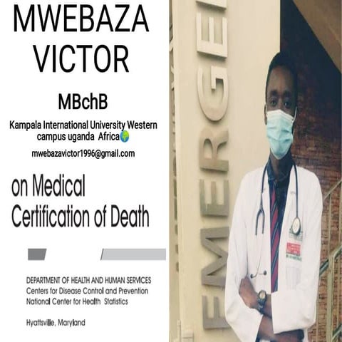 Death certificate examples by mwebaza victor forensic medicine 2022.pdf
