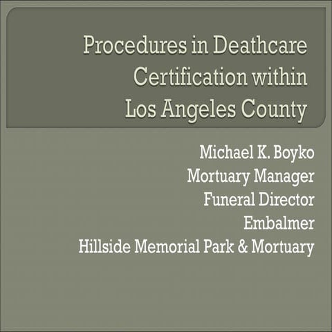 Procedures in Deathcare Certification within Los Angeles County | PPT