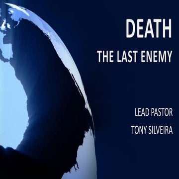 Death: The last enemy | PPTX