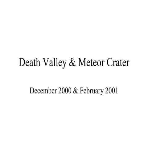 Death Valley Meteor Crater.ppt