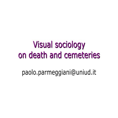 Visual Sociology on cemeteries | PPT
