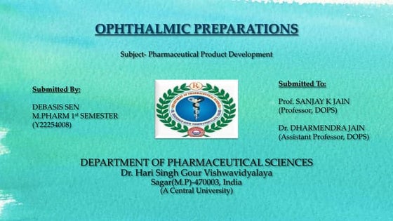 opthalmic preparations, Classification,factors affecting for the drug ...