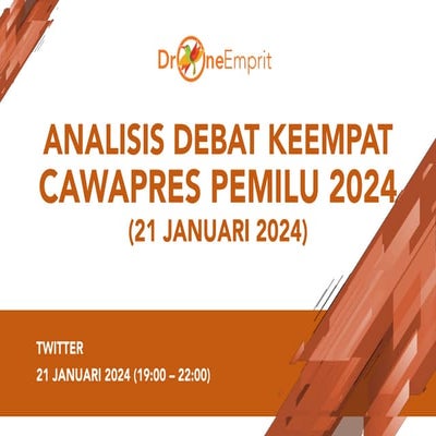 ANALISIS DEBAT KEEMPAT CAWAPRES PEMILU 2024 (21 JANUARI 2024) | PDF