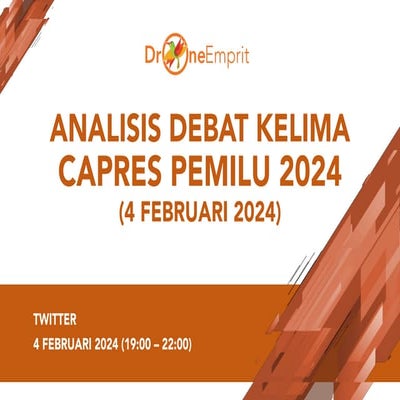 ANALISIS DEBAT KELIMA CAPRES PEMILU 2024 - 4 FEBRUARI 2024 | PPT