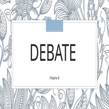 DEBATE filipino 8 ano ang panitikan at nasyonalismo | PPTX
