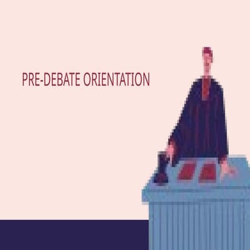 DEBATE AND ARGUMENTATION Orientation.pptx