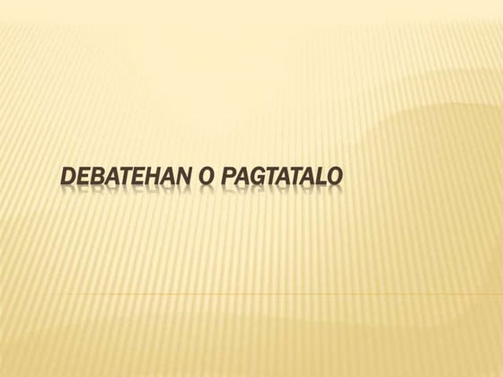 ANG DEBATE O PAKIKIPAGTALO Grade 10 FILIPINO.pptx