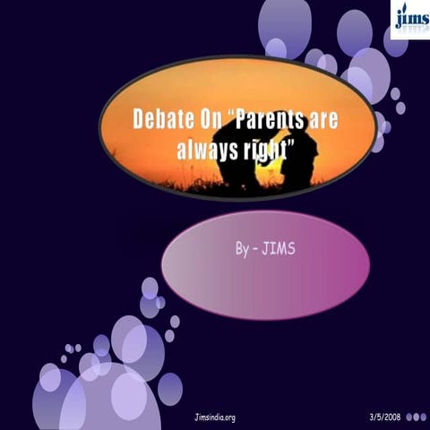 Debate on "Parents are always right" | PPTX