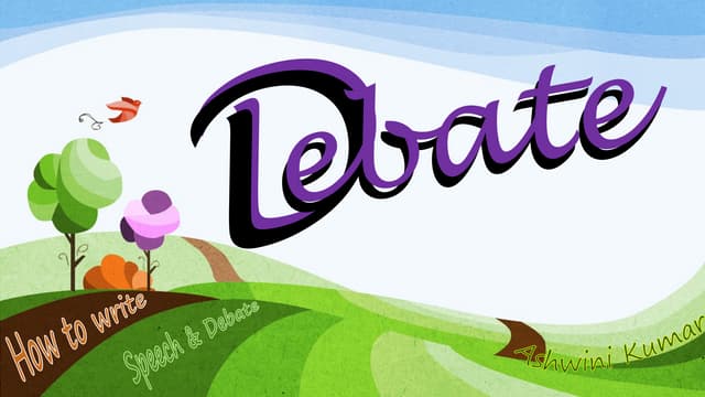 Debate Writing for Class XI & XII | PPT