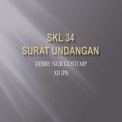 Ppt.SURAT UNDANGAN " SMA Ya BAKII " SUKRINIAM | PPTX