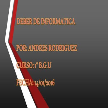 DEBER DE INFORMÁTICA | PPTX | Computing | Technology & Computing