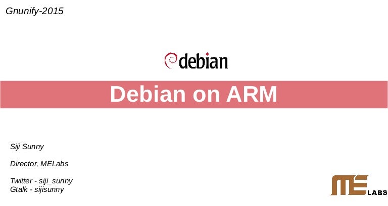 Debian on ARM - Gnunify2015