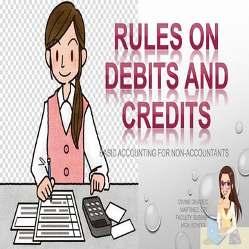 Rules on Debits and Credits with Journal Entries | PPSX