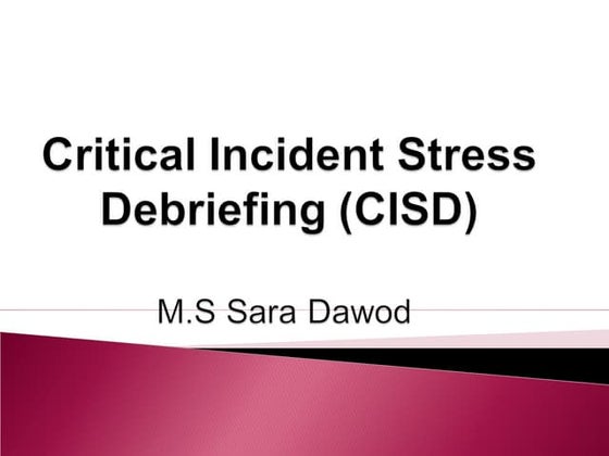 Critical Incident Stress Management | PPTX | First Aid | Injuries