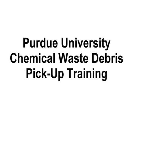 Hazardous Debris Waste Processing Training | PPT