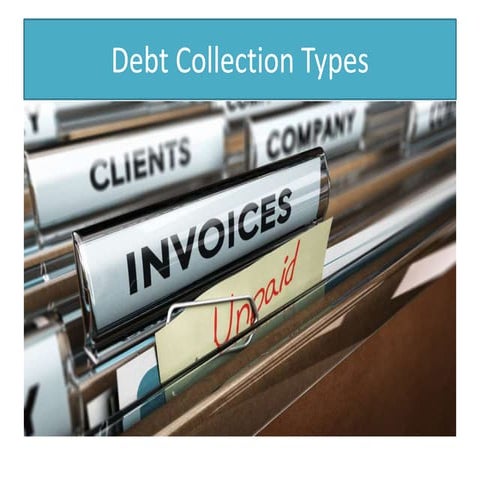 Debt Collection Types | PPT