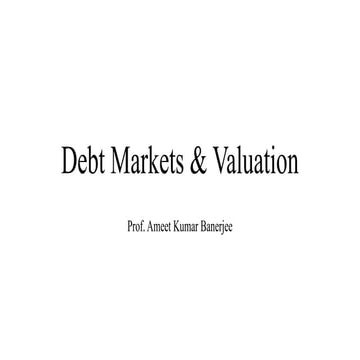 Debt Markets & Valuation for financial management | PPTX