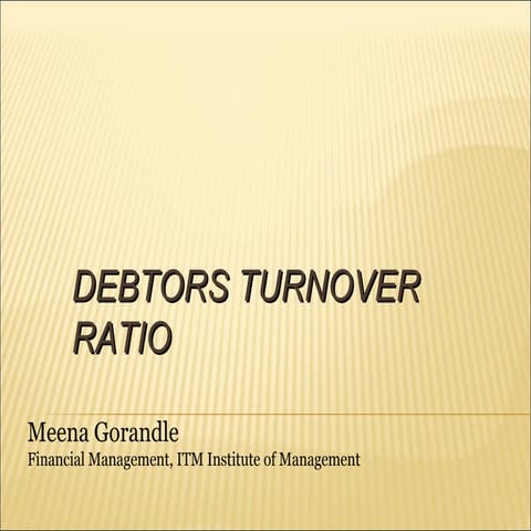 Debtors turnover ratio final | PPT
