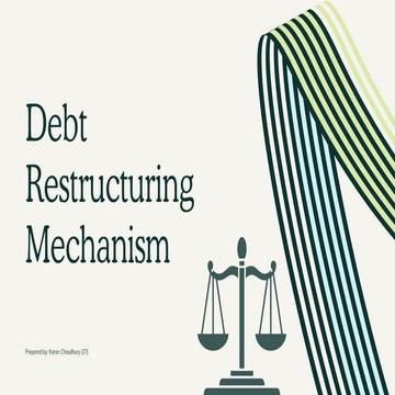 Debt Restructuring Mechanism in India covered by the Companies Act ...