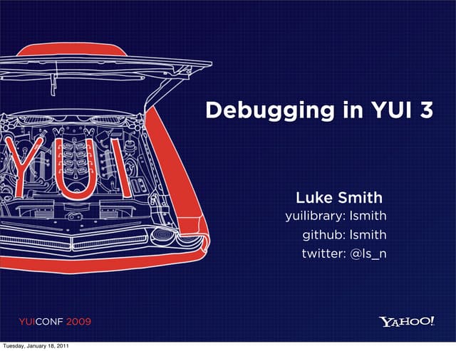 Debugging Tips In Yui 3 Ppt