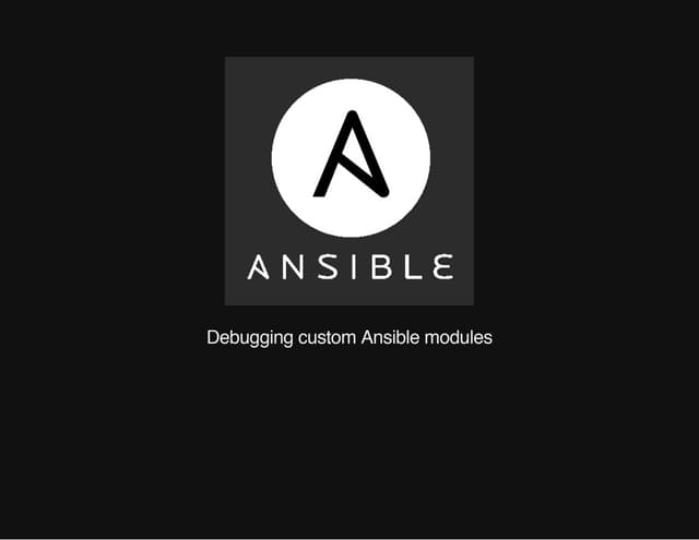 Debugging ansible modules | PDF Debugging ansible modules | PDF