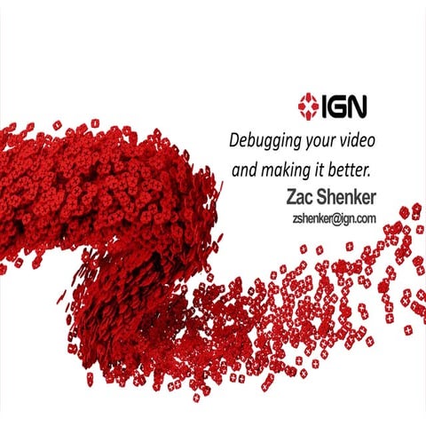 Debugging your video and making it better | PPTX