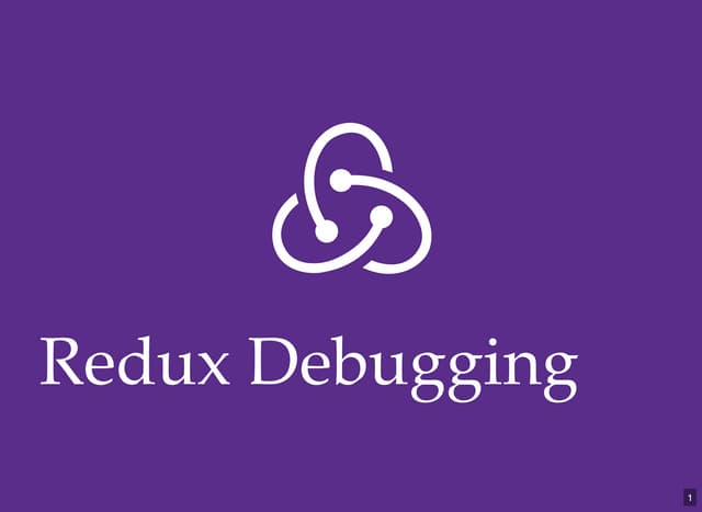 Debugging With Redux Ppt