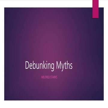 Debunking myths | PPTX