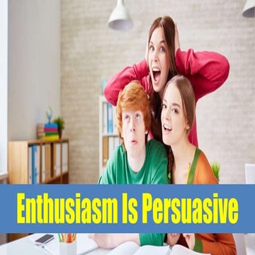 The Magic Of Enthusiasm | PPTX