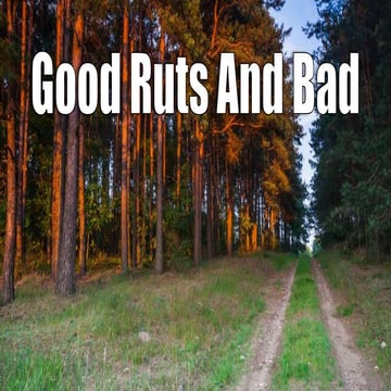 How To Get Out Of A Bad Rut And Into A Good One | PPTX | Brain and ...