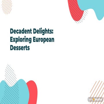 Decadent Delights Exploring European Desserts.pdf