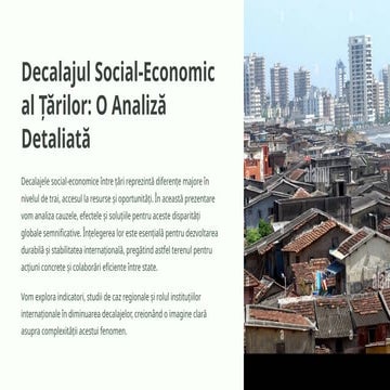 Decalajul-Social-Economic-al-Tarilor-O-Analiza-Detaliata copy.pptx