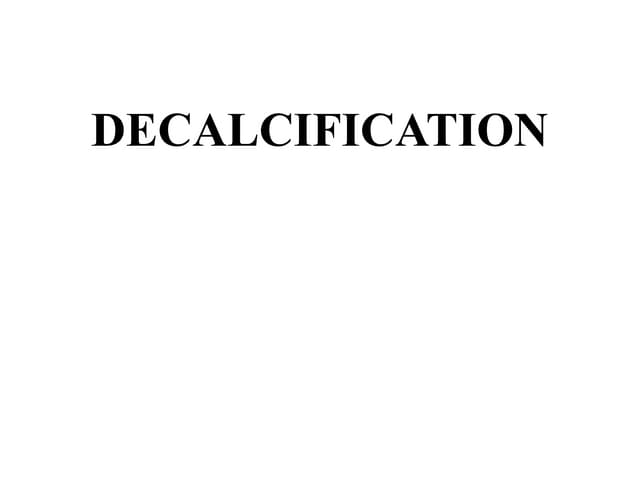 Decalcification | PDF